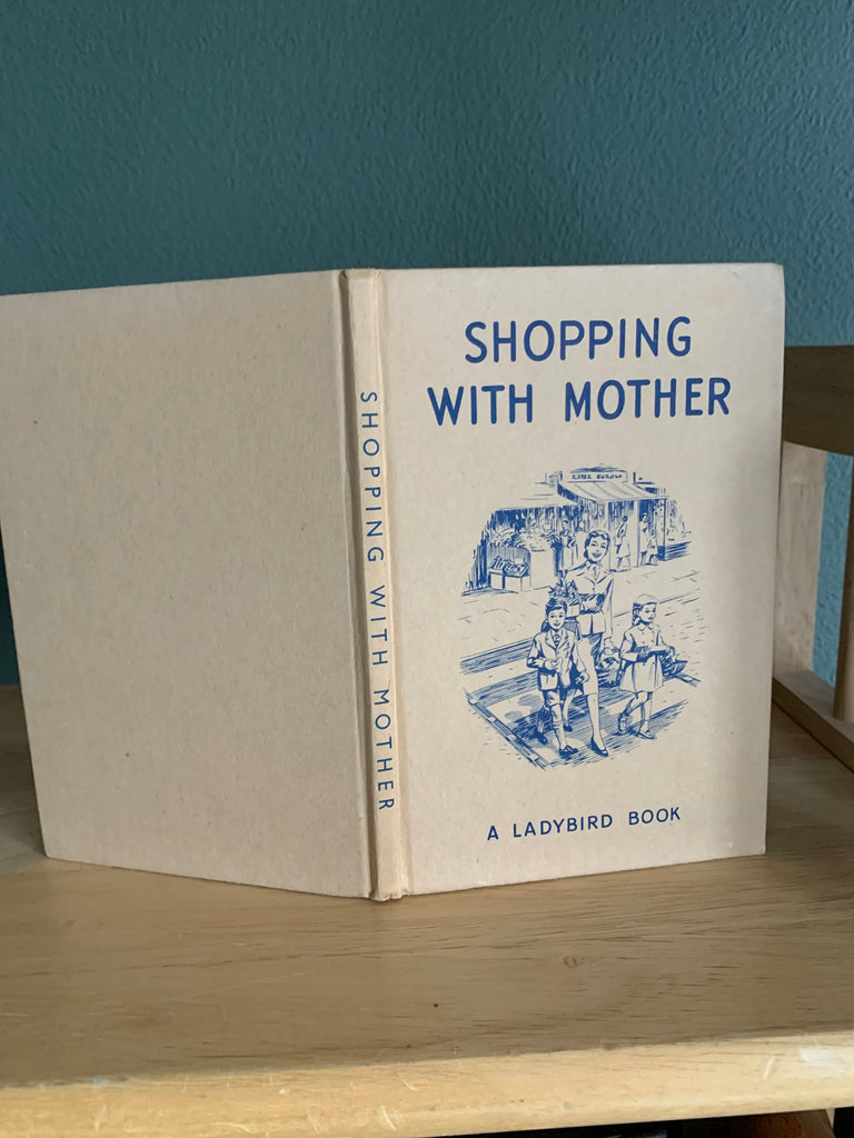 Shopping With Mother - A Ladybird Learning To Read Book – Humford Mill ...